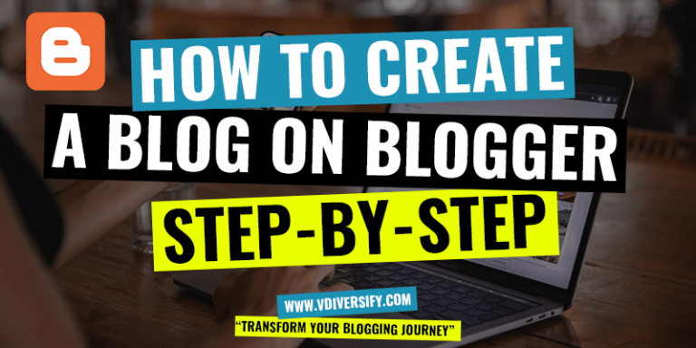 How To Create A Blog On Blogger Com [2020], Step By Step!